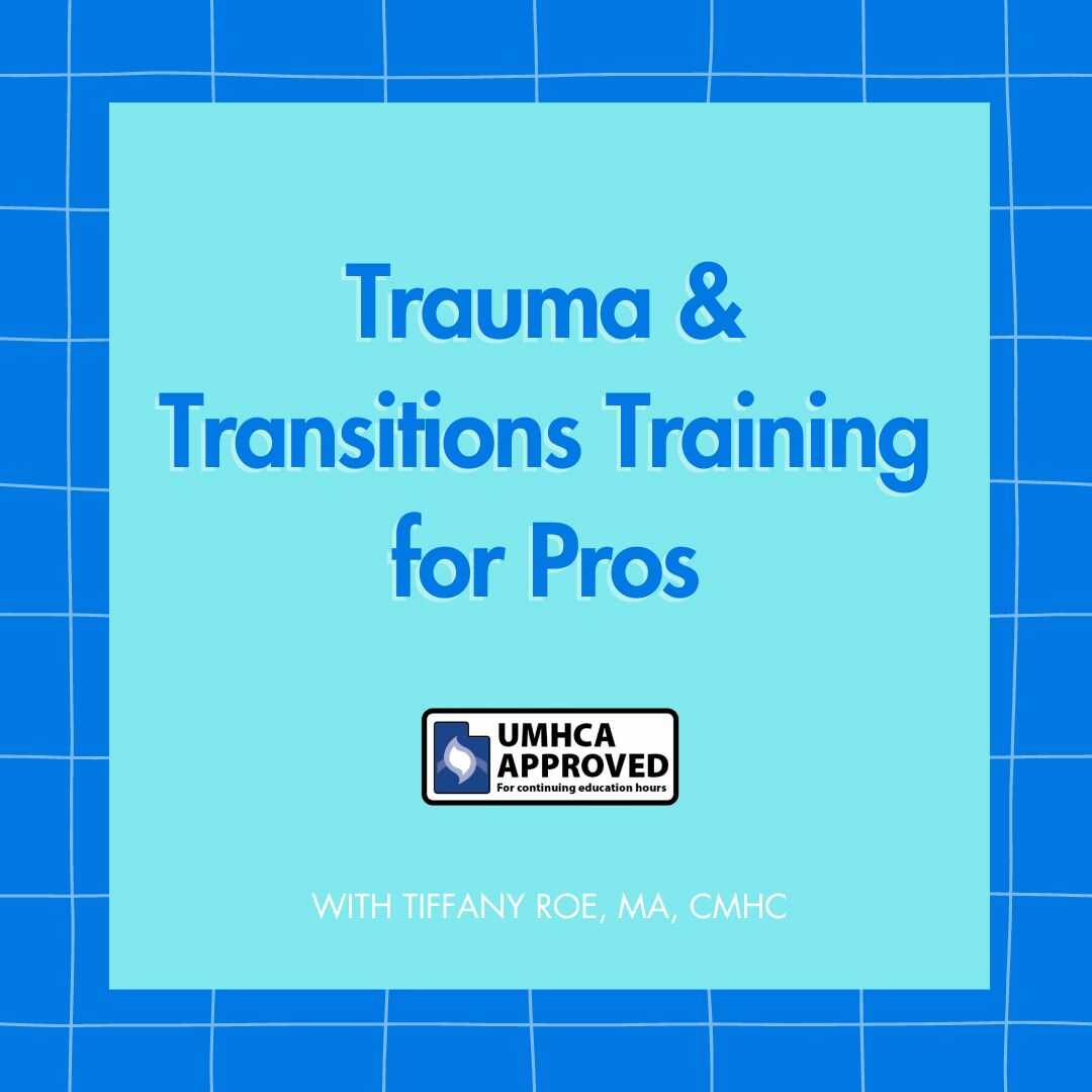 Religious Trauma & Transitions Training for Pros – Tiffany Roe